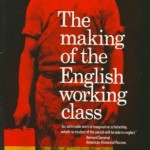 The Global E. P. Thompson: Reflections on the Making of the English ...